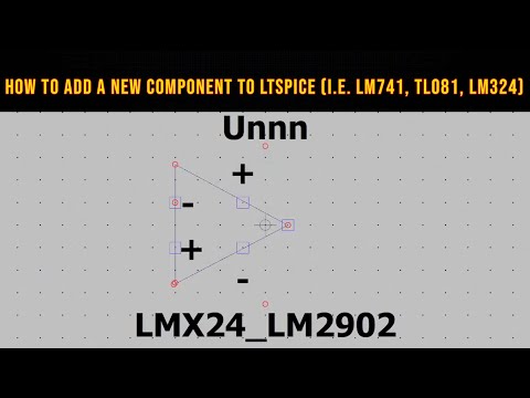 How to add a new component to LTSpice (i.e. LM741, TL081, LM324)