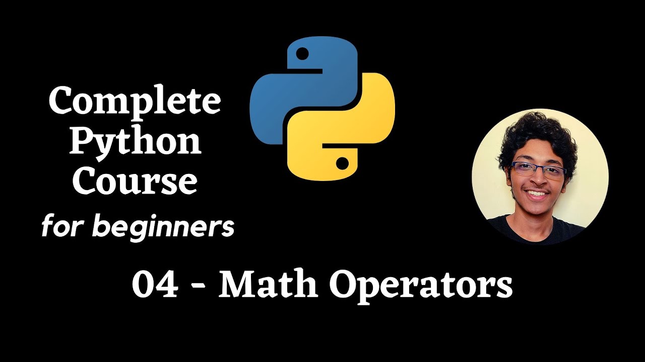 Comparison & Math Operators in Python | Python Tutorial for Absolute Beginners 2020