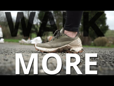 Why you Should Walk more