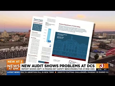 New audit shows problems at Arizona Department of Child Safety