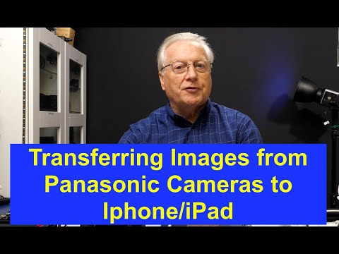 Image transfer from Panasonic Cameras to iPhone/iPad