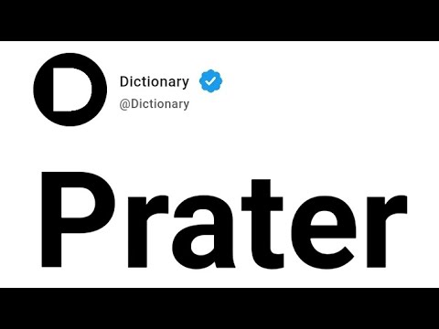 Prater Meaning In English