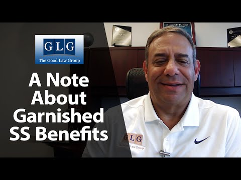Can Social Security Benefits Be Garnished? | The Good Law Group