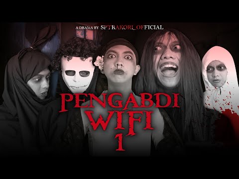[DRAMA] PENGABDI WIFI 1