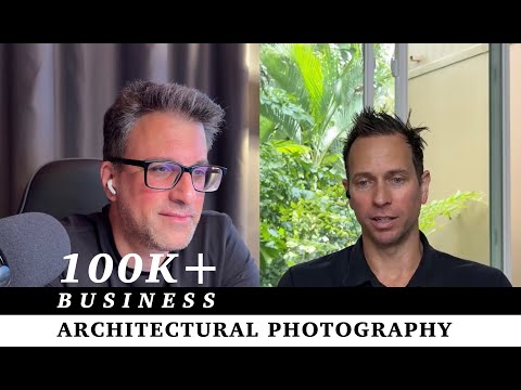 100K+ Photography Business with Architectural Photographer Adam Taylor - PLTD #3