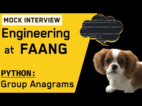 Group Anagrams: Python Interview with a Facebook Engineer
