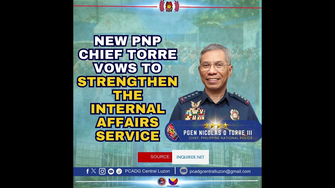 New PNP chief Torre vows to strengthen the Internal Affairs Service