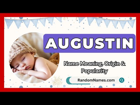 Augustin - Baby Boy Name Meaning, Origin & Popularity - RandomNames.com