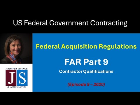 Government Contracting - FAR Part 9 - Contractor Qualifications - Win Federal Contracts