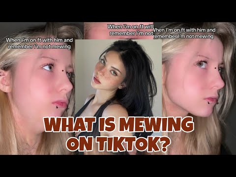 WHAT IS MEWING ON TIKTOK? MEWING TIKTOK TREND EXPLAINED! MEWING TUTORIAL