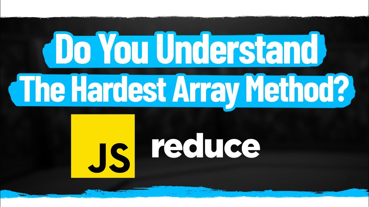 Learn JavaScript Array Reduce In 10 Minutes