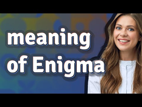 Enigma | meaning of Enigma