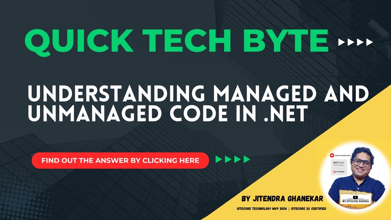 Understanding Managed and Unmanaged Code in .NET | Interview Question Answered | QTB 02