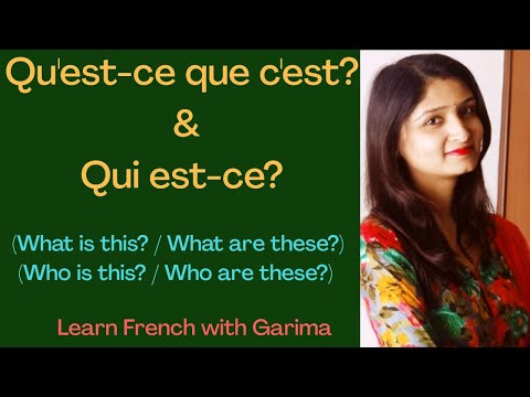 Lesson-25 Learn the difference between - Qu'est-ce que c'est? & Qui est-ce? (in French)