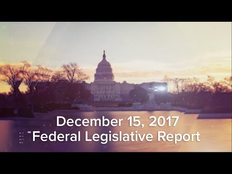 December 15, 2017 | Federal Legislative Report | AFSCME Video