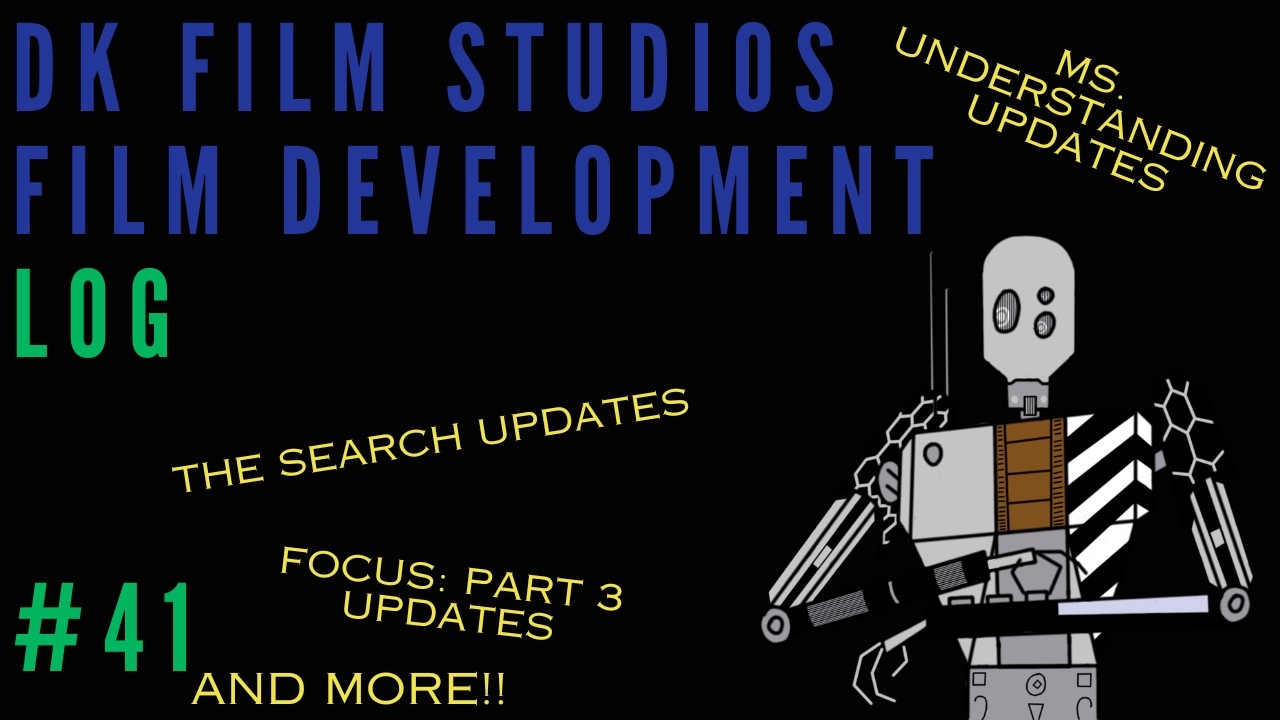 DK Film Studios Development Log 41