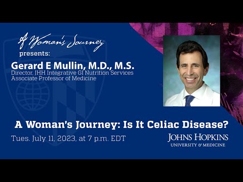 Hopkins at Home presents, A Woman's Journey: Is It Celiac Disease?