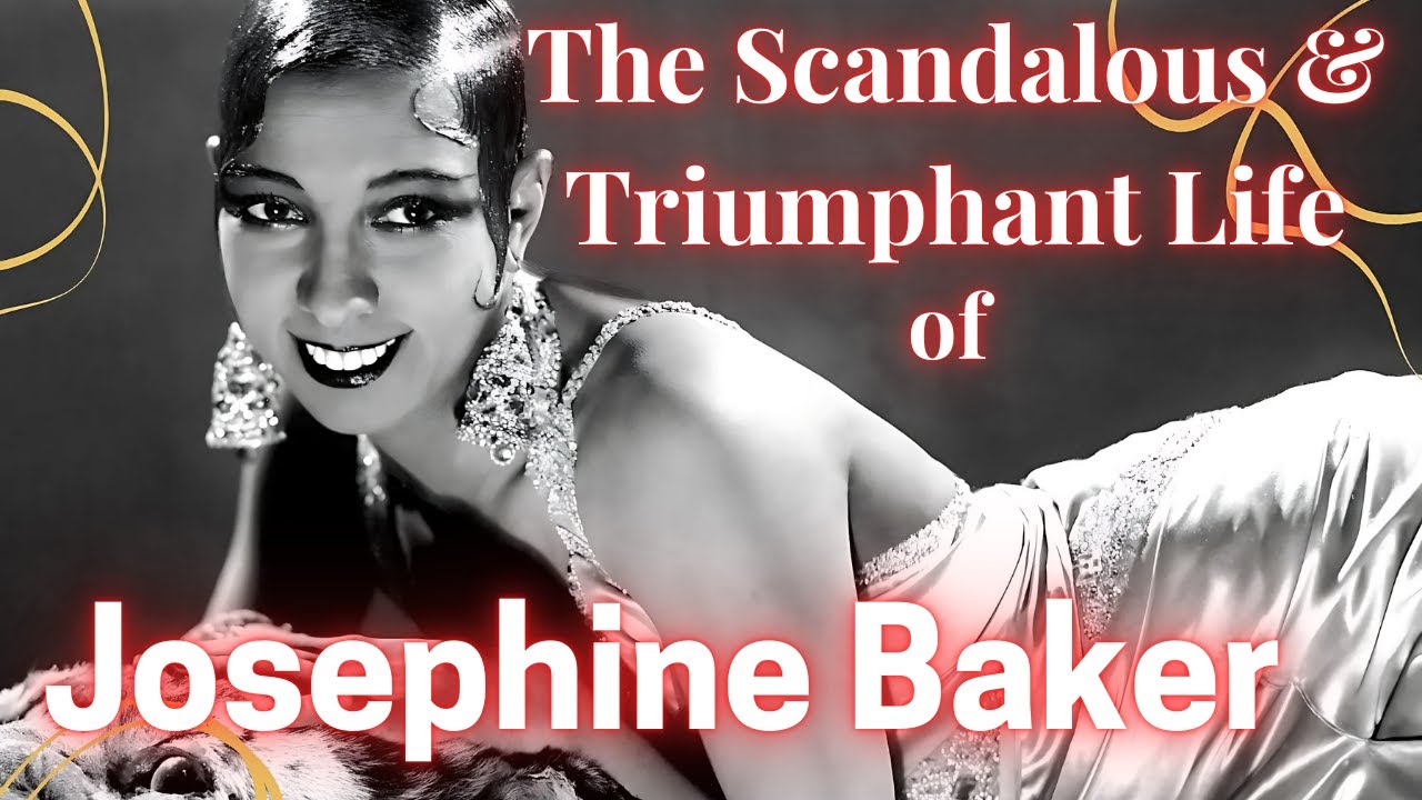 The Scandalous and Triumphant Life of Josephine Baker.