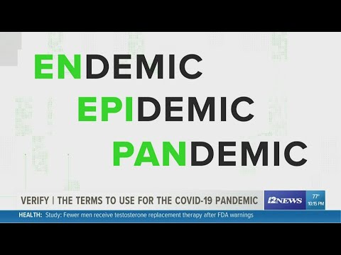 VERIFY: Does endemic mean the end of the pandemic?