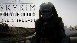 Skyrim Predator Edition - Rise in the East at Skyrim Nexus - Mods and ...