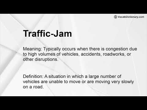 Traffic-Jam Meaning