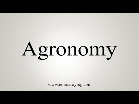 How To Say Agronomy