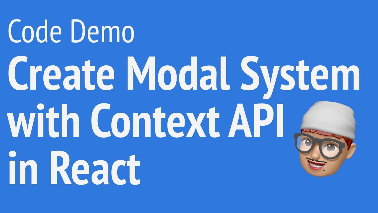 [Code Demo] create Modal System with Context API in React | JSer - Front-End Interview questions