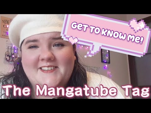 MANGATUBE TAG | A Fresh Introduction!