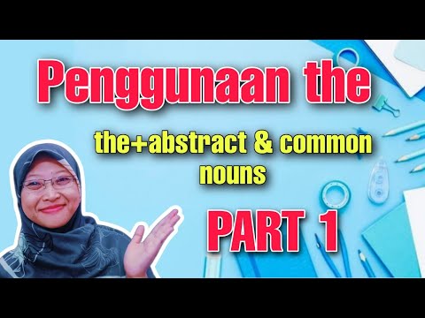 Cara menggunakan artikel the dalam bahasa Inggris (Bagian 1)