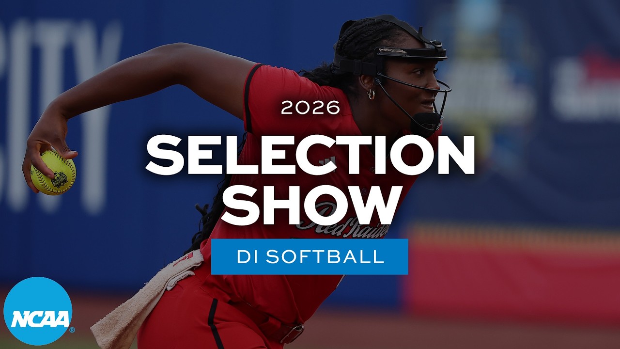 2026 NCAA DI softball bracket selection show