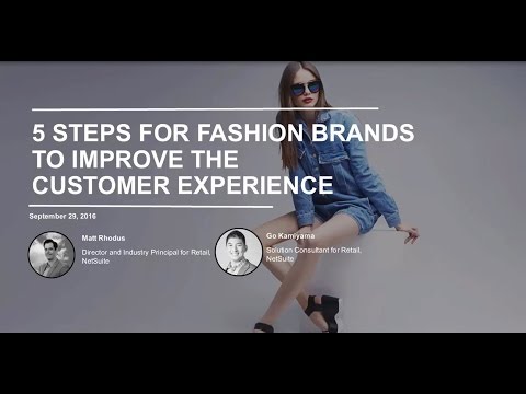 Webinar: 5 Steps for Fashion Brands to Improve the Customer Experience