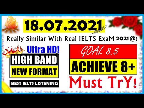 IELTS LISTENING PRACTICE TEST 2021 WITH ANSWERS | 18.07.2021