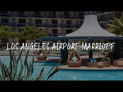 Los Angeles Airport Marriott Review - Los Angeles , United States of America 26354