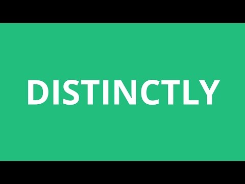 How To Pronounce Distinctly - Pronunciation Academy