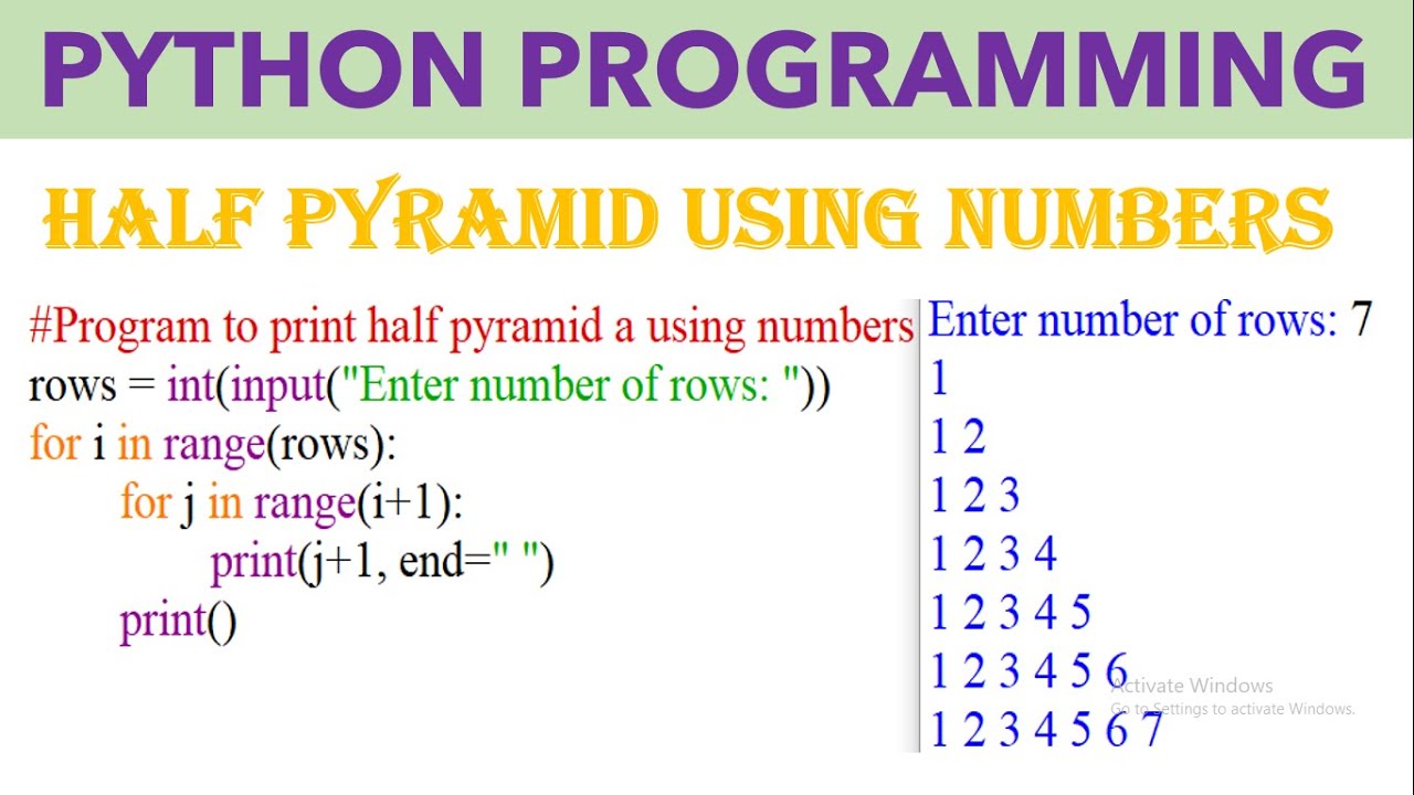 Python Program#Half Pyramid Using Numbers