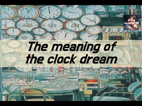 The meaning of the clock dream