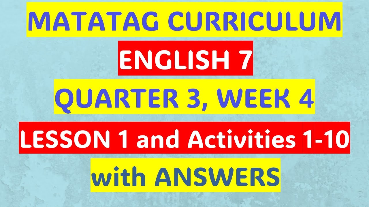 MATATAG Curriculum English 7 Q3 Week 4 | Complete Lesson Guide & Activities