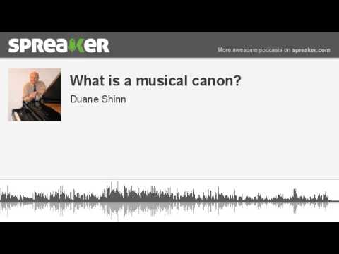 What is a musical canon? (made with Spreaker)