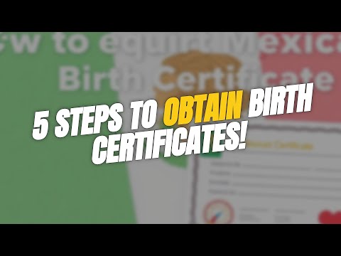 5 Steps to Obtain Your Parents' Mexican Birth Certificates 🇲🇽