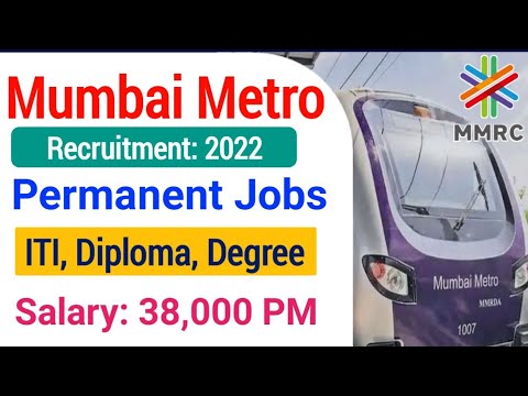 Mumbai Metro Recruitment 2022| MMRDA Recruitment 2022| Maha Metro Vacancy 2022| mumbai metro jobs|