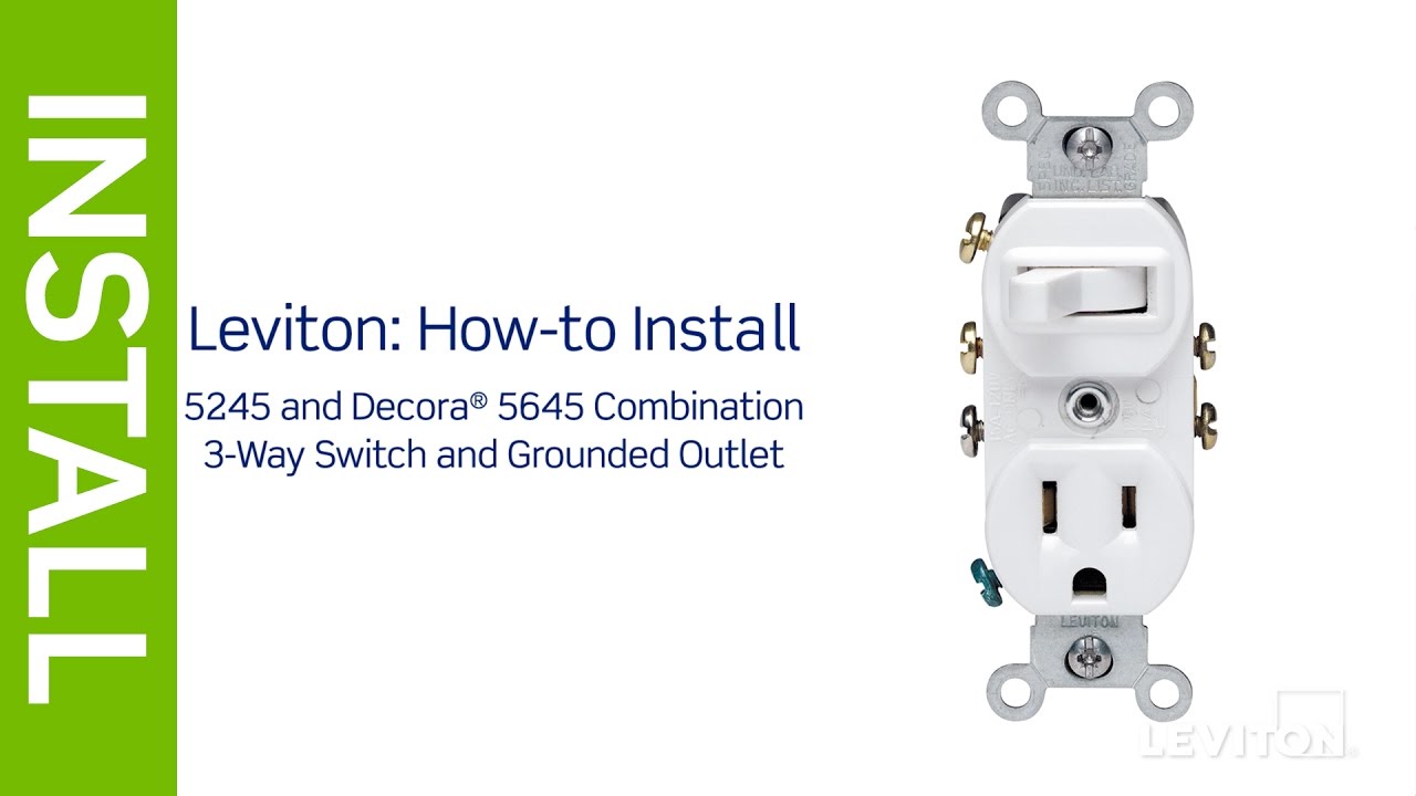 How to Install a Combination Device with a Three-Way Switch and a Outlet | Leviton