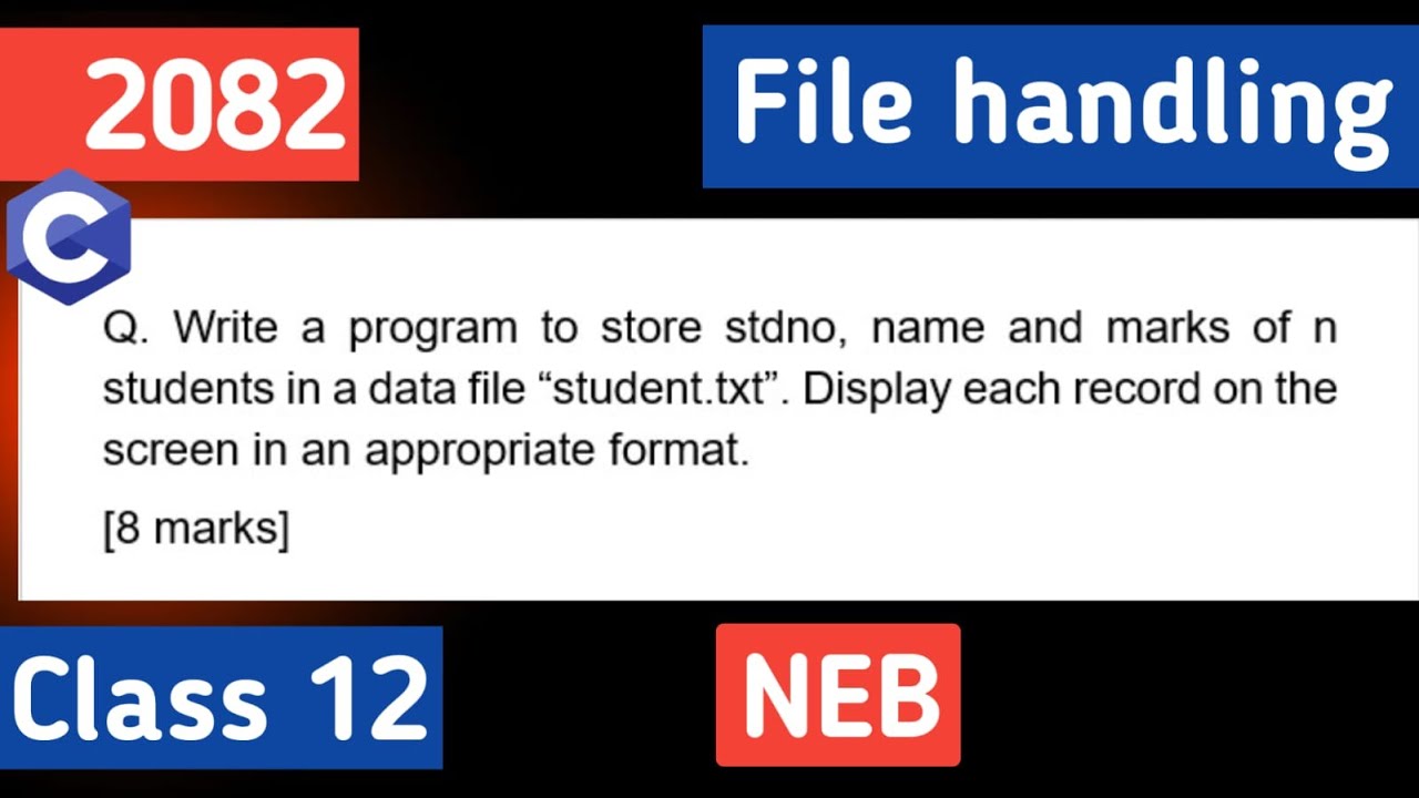 File handling Class 12 | store and display | Computer Science - NEB Board