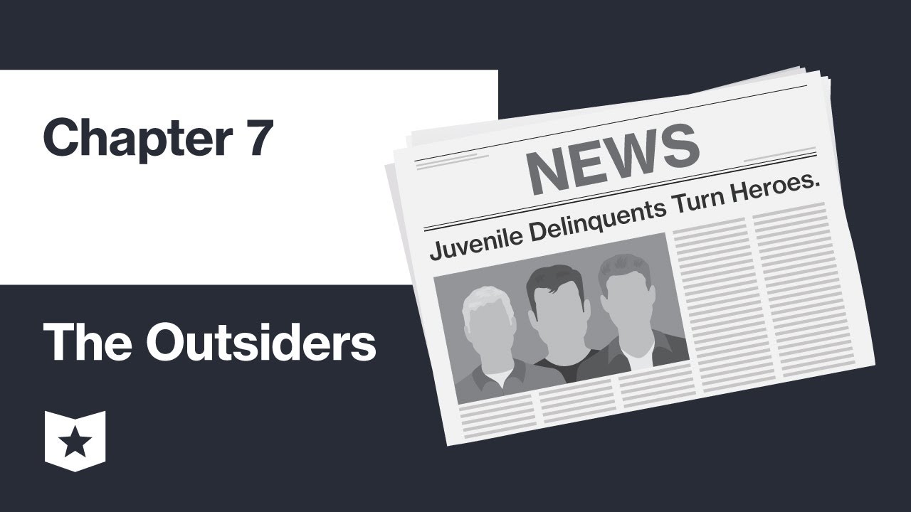 The Outsiders by S. E. Hinton | Chapter 7