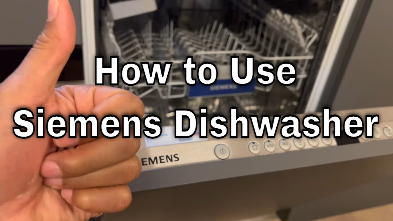 Seimens Dishwasher - How to Use