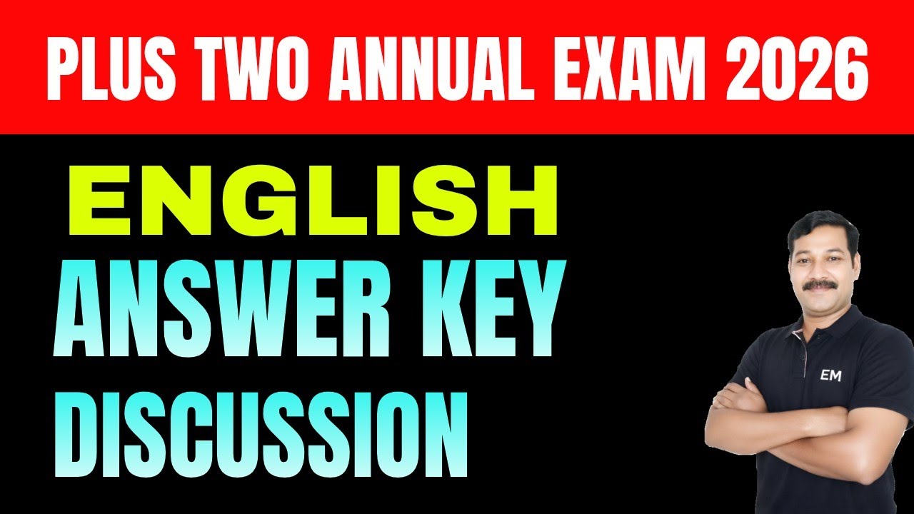 Plus Two English Annual Exam 2026 l Answer Key discussion #plustwoexam2026 #plustwoenglish 