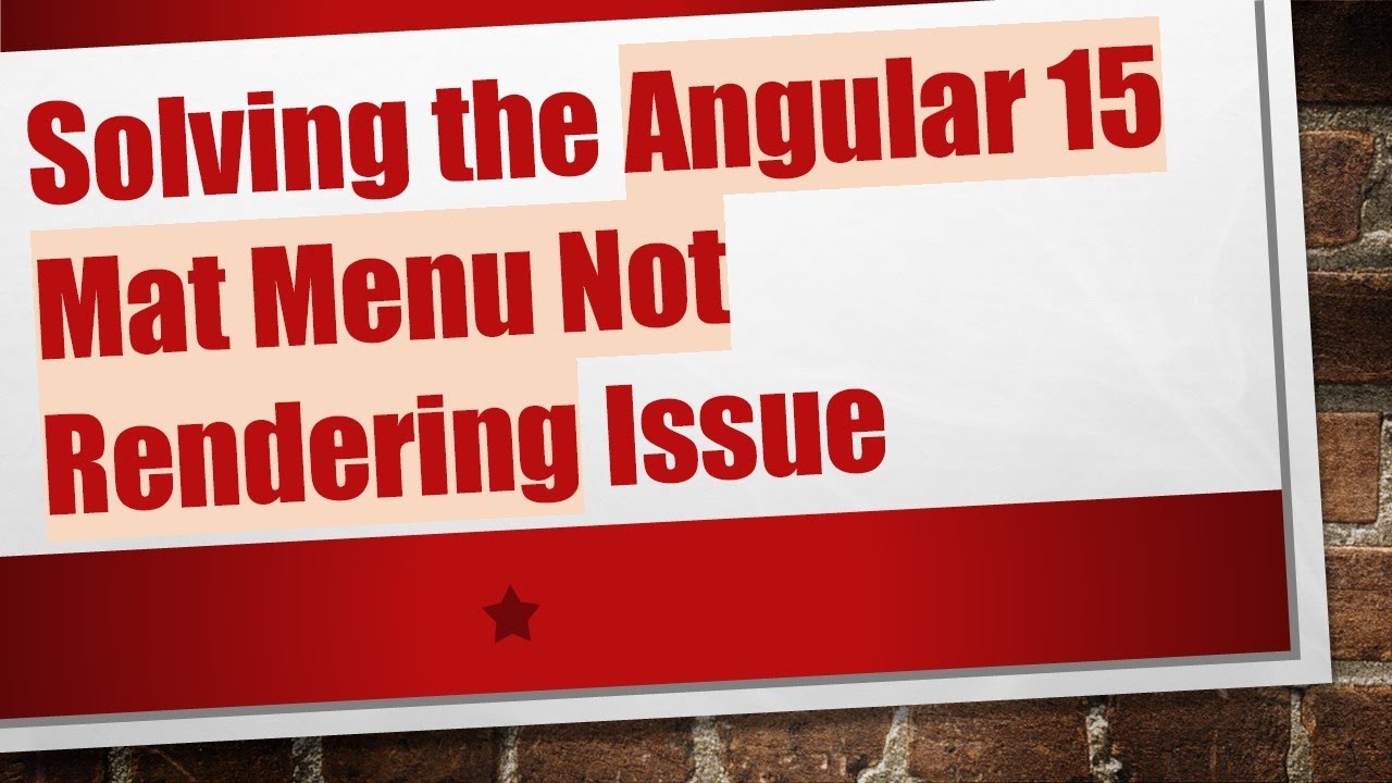 Solving the Angular 15 Mat Menu Not Rendering Issue