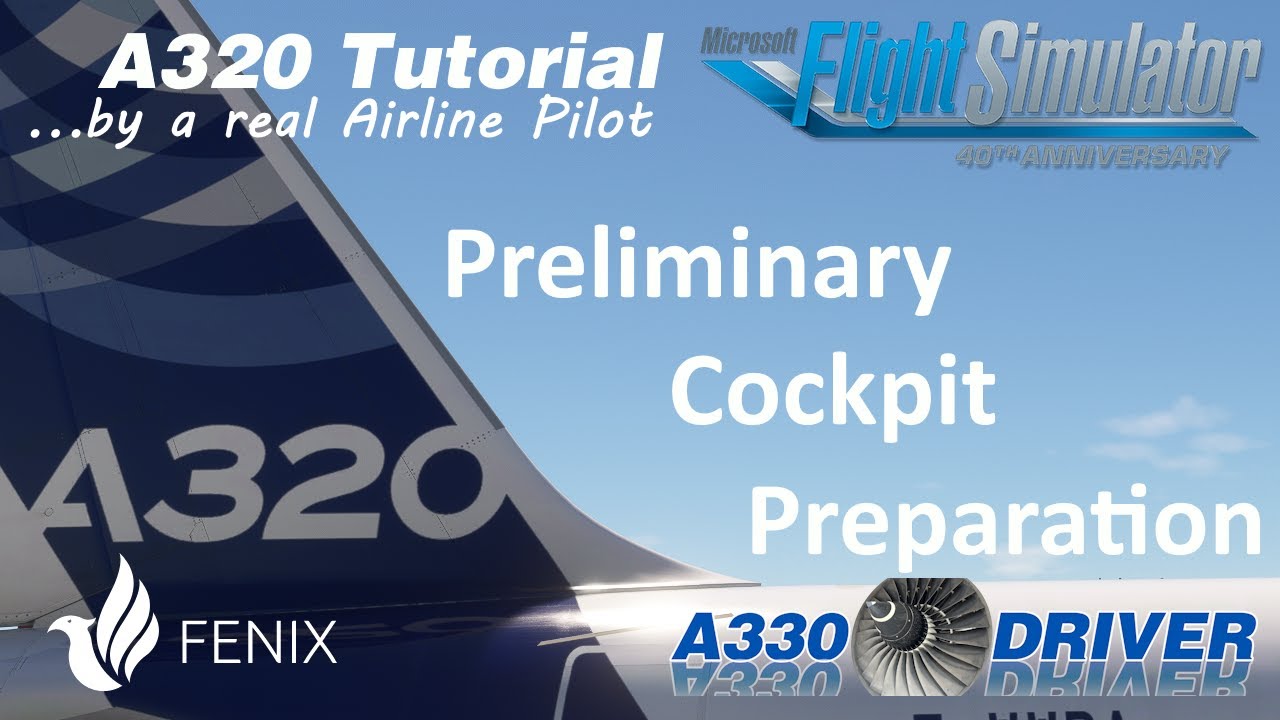 Airbus A320 Tutorial: Preliminary Cockpit Preparation Explained | Galaxy.ai