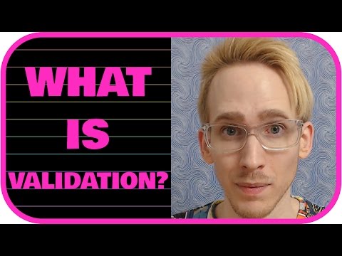 What is Validation?