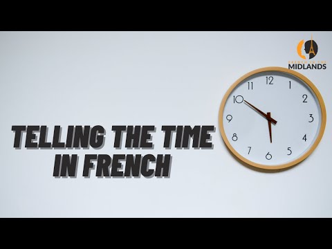 Telling the time in French - the 12 and 24-hour clocks explained
