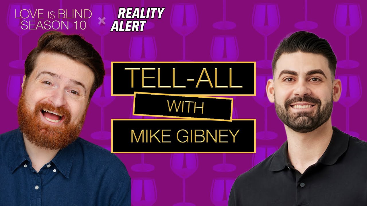 Love Is Blind Season 10 Tell-All Interview With Mike Gibney